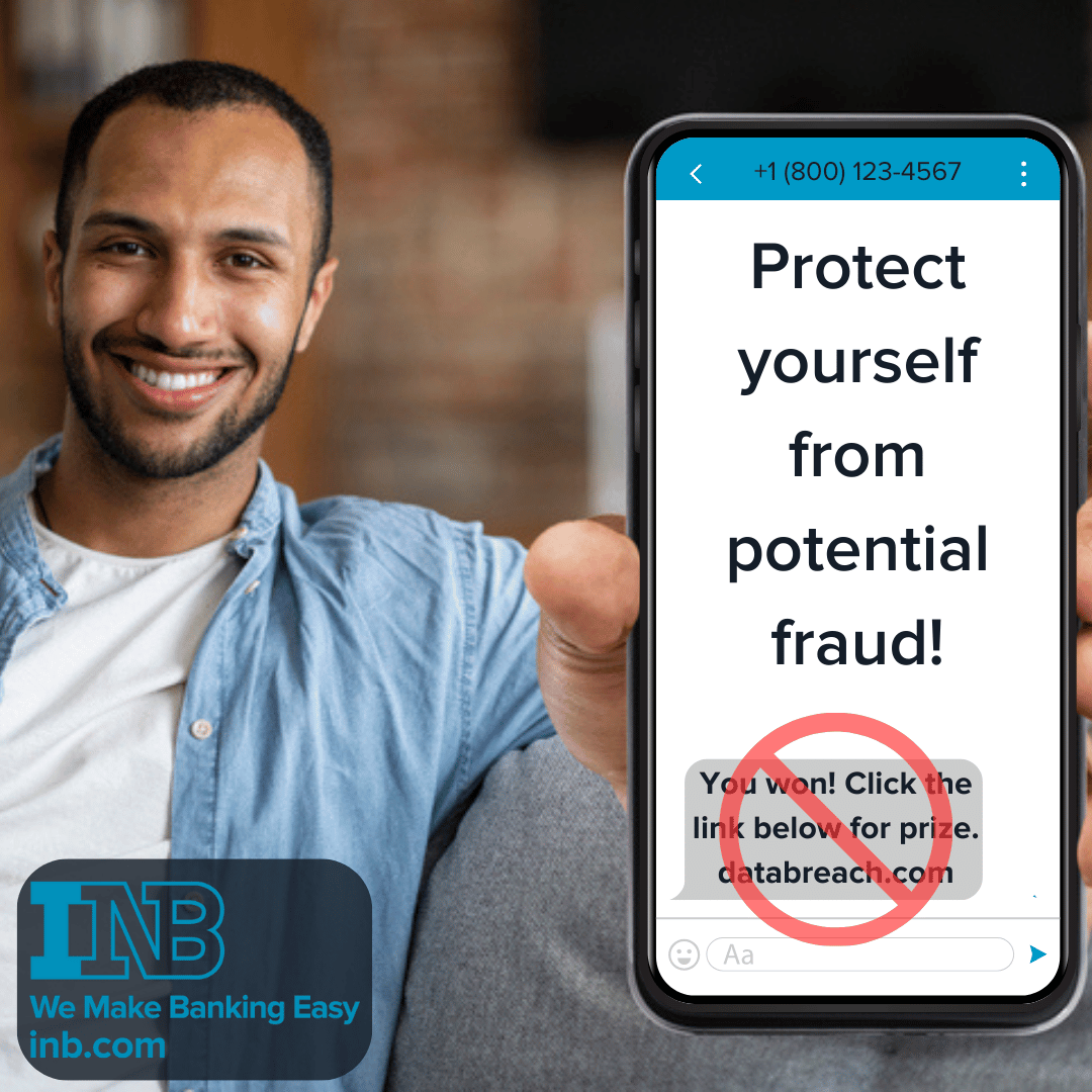 Data Breaches: Stay Alert for Fake or Spoofed Text Messages | INB Personal and Business Banking